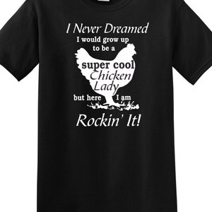 Super Cool Chicken Lady Shirt, Funny Shirt, LOL Shirt, Popular Shirt ...