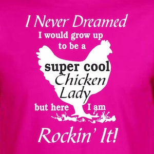Super Cool Chicken Lady Shirt, Funny Shirt, LOL Shirt, Popular Shirt ...
