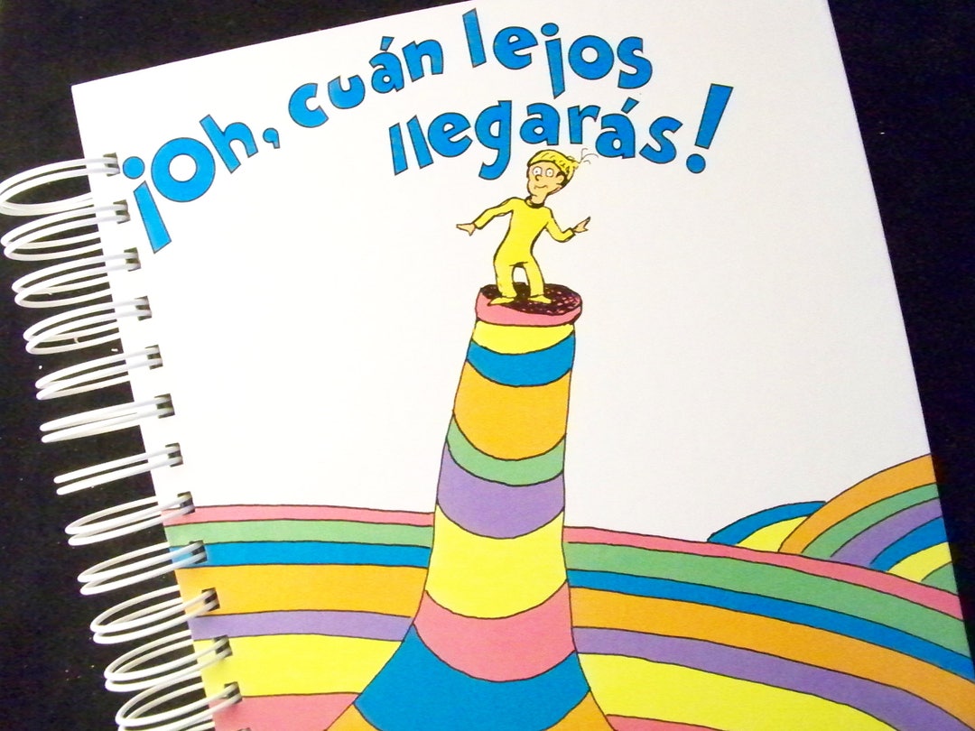 SPANISH Seuss Oh the Places You'll Go in SPANISH Graduation Gift ...