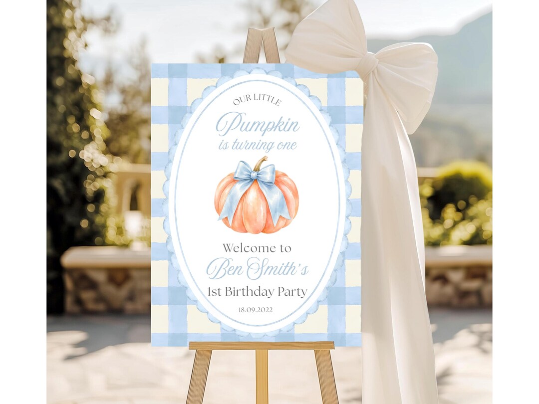 Editable Little Pumpkin 1st Birthday Welcome Sign, Boy Blue Bow Fall ...
