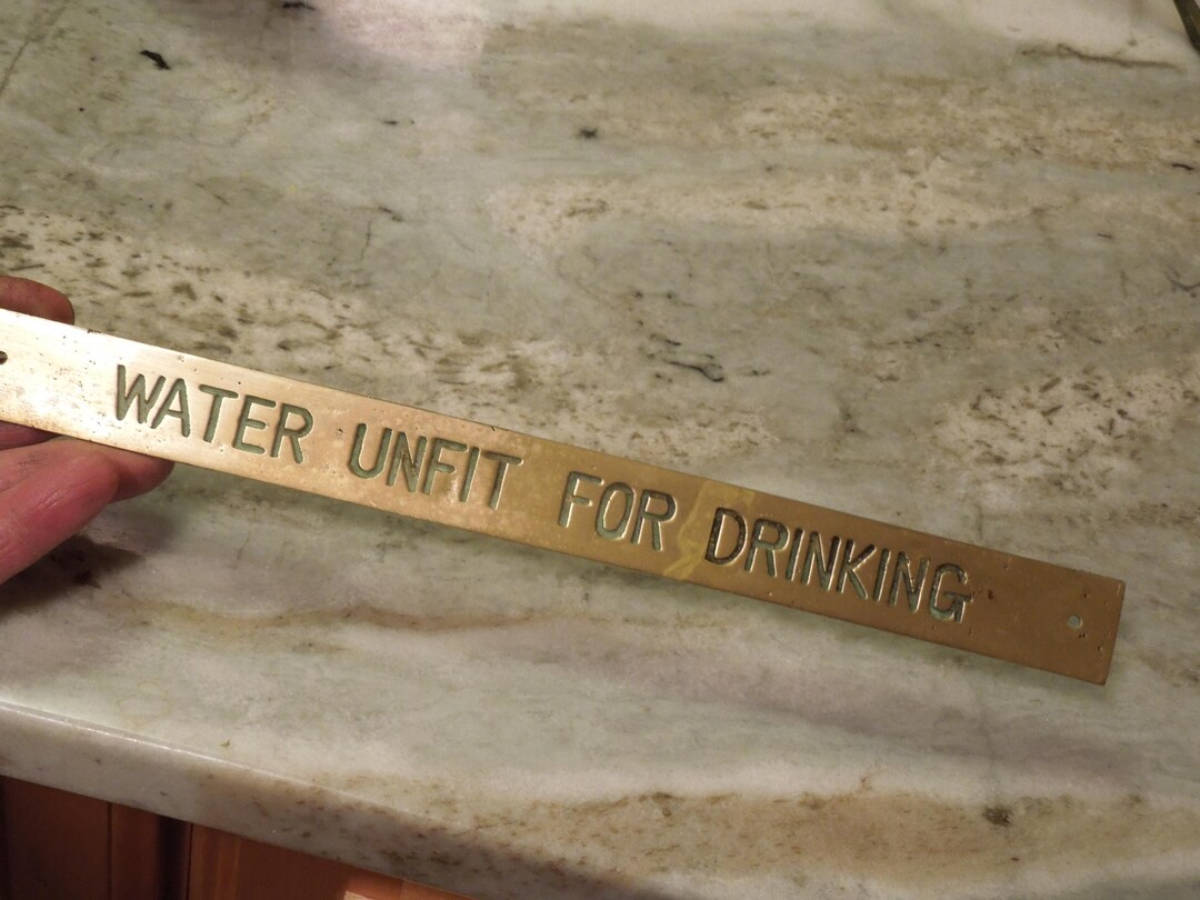 Water Unfit for Drinking Brass Sign, Unique Brass Sign, FREE SHIPPING ...