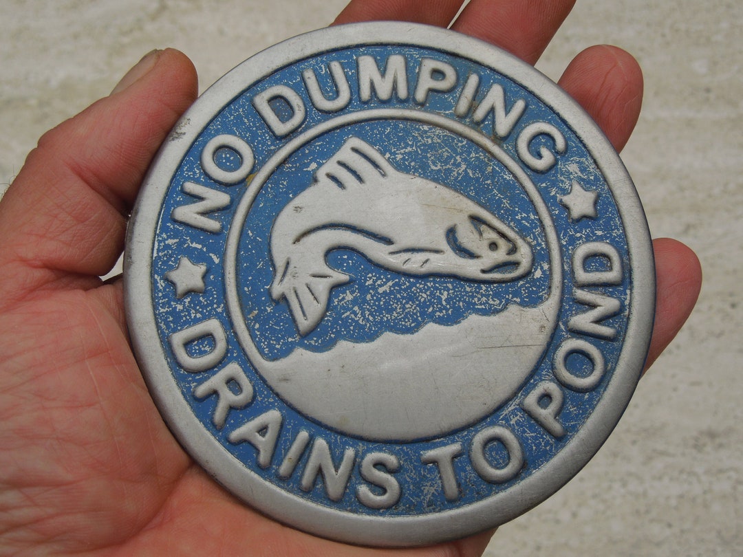 Unique No Dumping Medallion, Fisherman's Gift, Pollution Deterrent ...