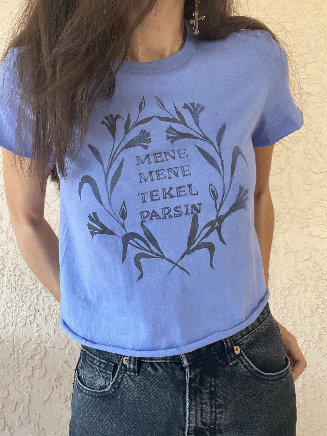 Mene Mene Tekel Upharsin Floral Baby Tee – Hand Printed Scripture Shirt ...
