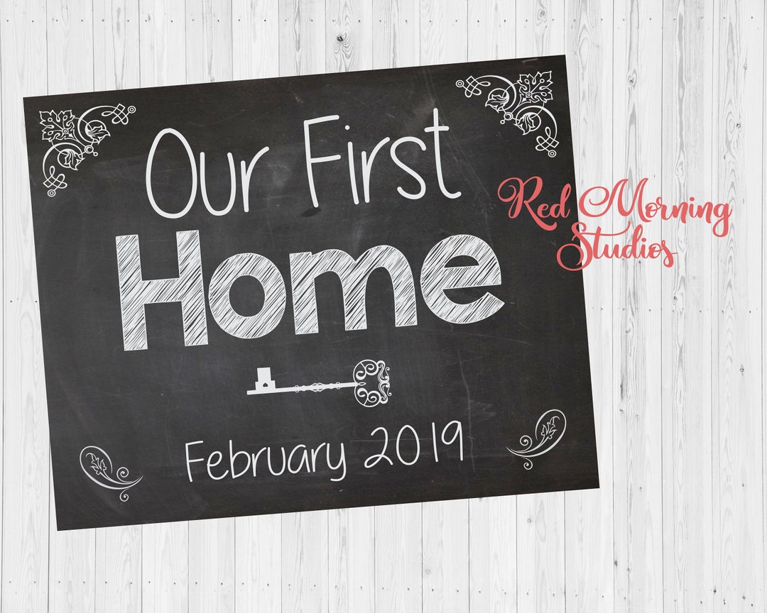 Our First Home Sign. DIGITAL FILE. Housewarming Photo Pro - Etsy