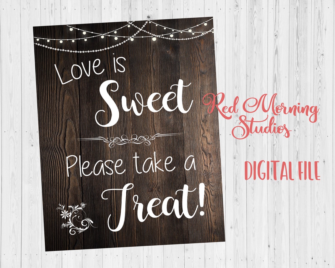 Love is Sweet Please Take a Treat Favors Sign. PRINTABLE - Etsy