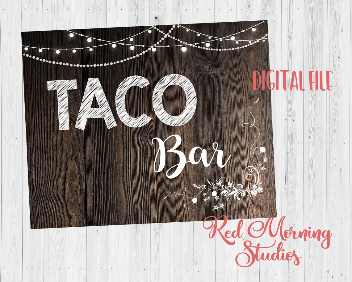 Taco Bar Sign. DIGITAL FILE. Taco Sign. PRINTABLE. Taco Party. | Etsy