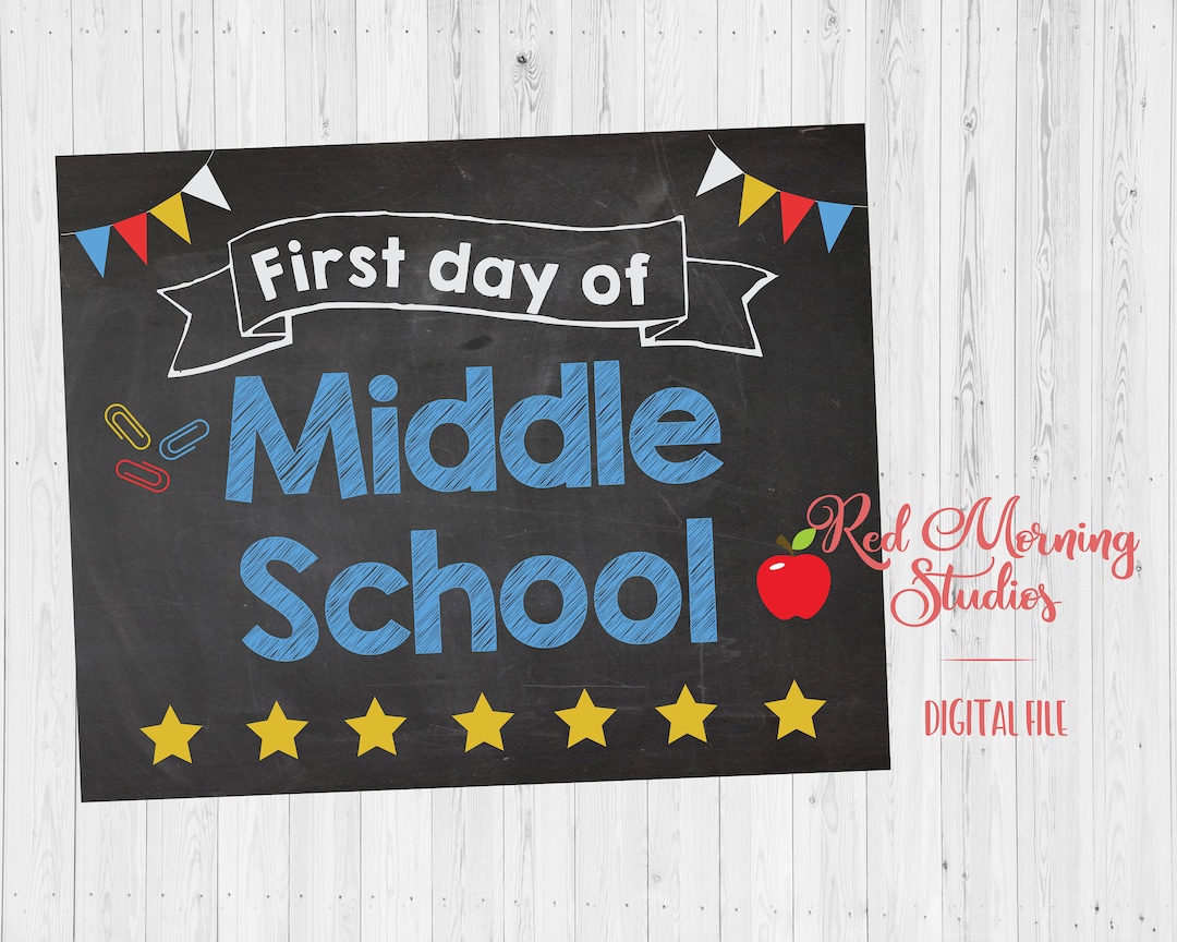 First Day of Middle School Sign. PRINTABLE. 1st Day of Middle - Etsy
