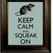 Keep Calm Rat Art Print 8 X 10 Keep Calm and Squeak on Pet | Etsy