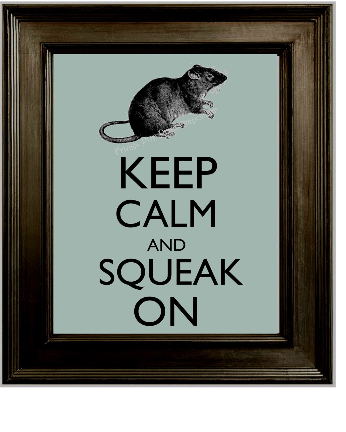 Keep Calm Rat Art Print 8 x 10 Keep Calm and Squeak On Pet | Etsy