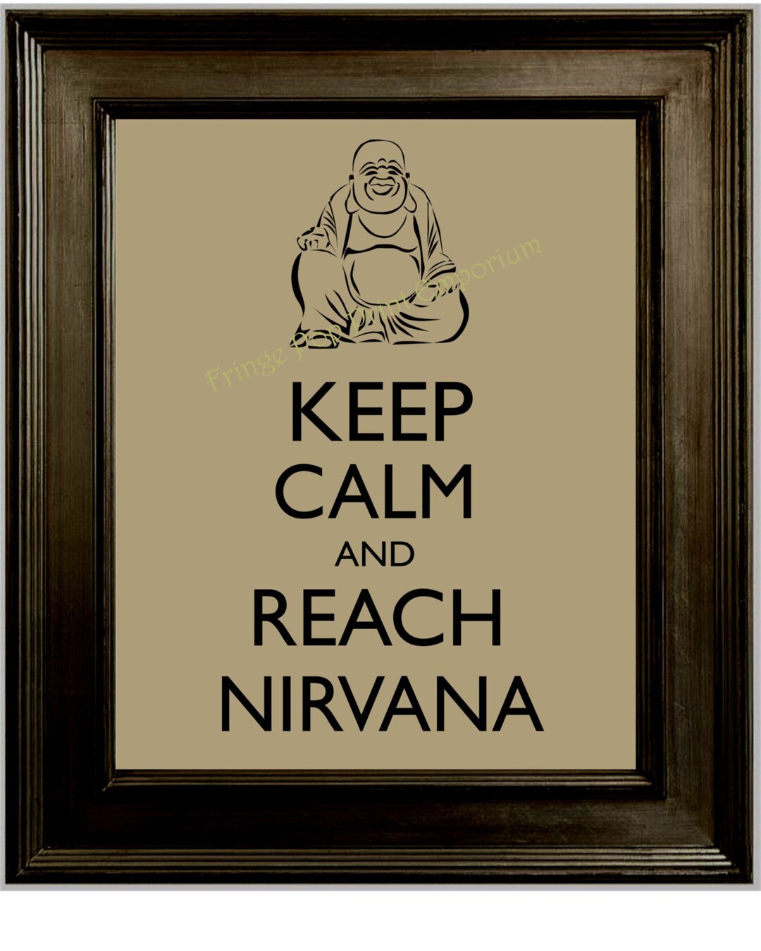 Buddha Keep Calm Art Print 8 X 10 Keep Calm and Reach Nirvana Buddhism ...