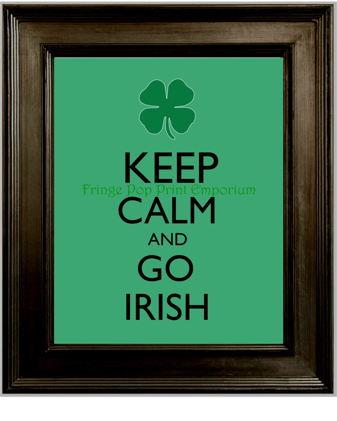 St. Patrick's Day Art Print 8 X 10 - Keep Calm & Go Irish - St. Patty's ...