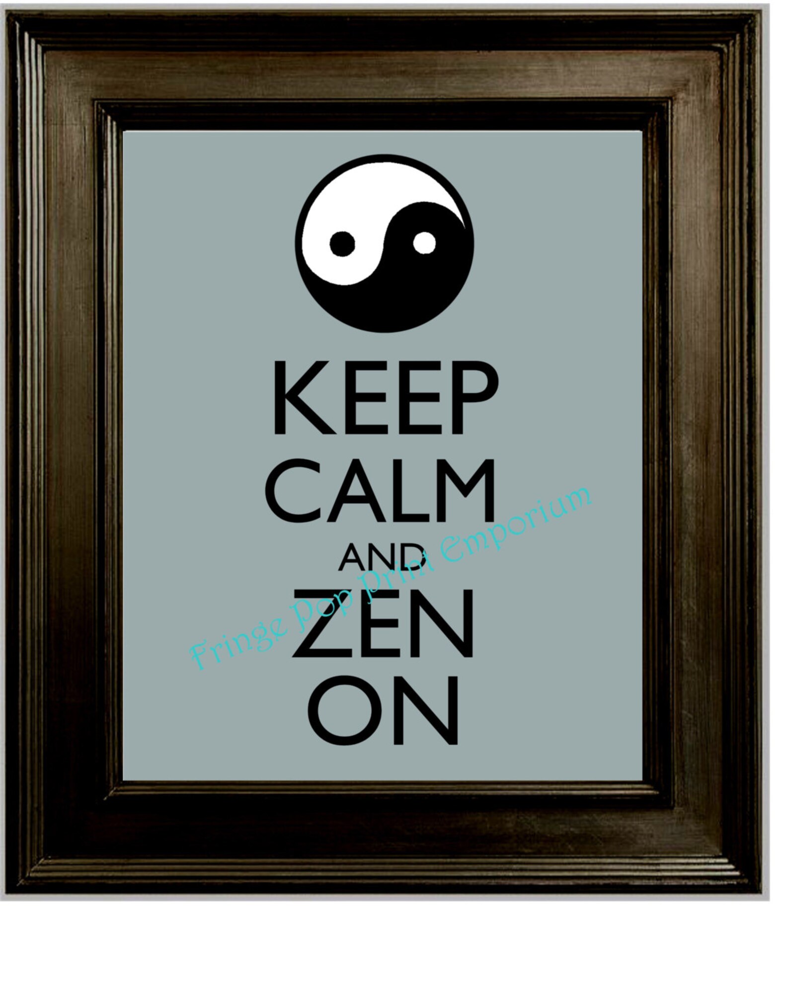 Keep Calm Zen Art Print 8 X 10 Keep Calm and Zen on Yin - Etsy