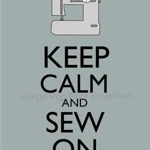 Keep Calm Sewing Art Print 8 X 10 - Keep Calm and Sew on - Gift for ...