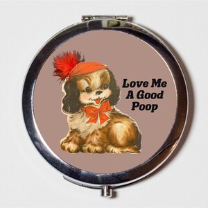 Love Me a Good Poop Compact Mirror Make up Pocket Mirror for Cosmetics ...