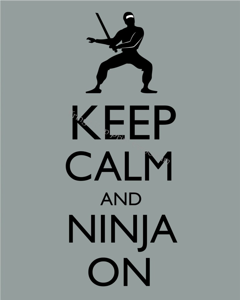 Ninja Art Print 8 X 10 Keep Calm & Be a Ninja Japanese - Etsy