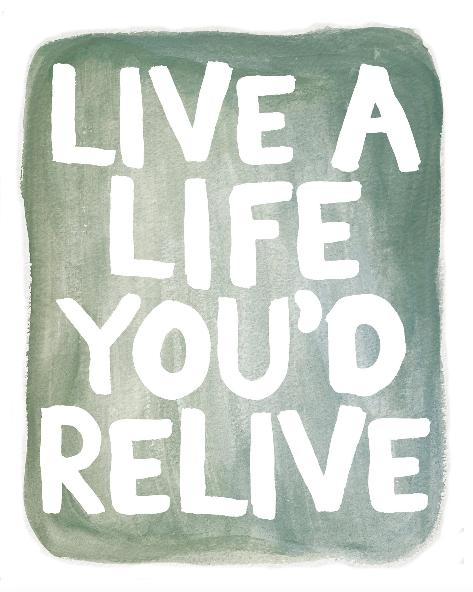 Live a Life You'd Relive, Inspirational Word Art, Positive Quote Wall ...