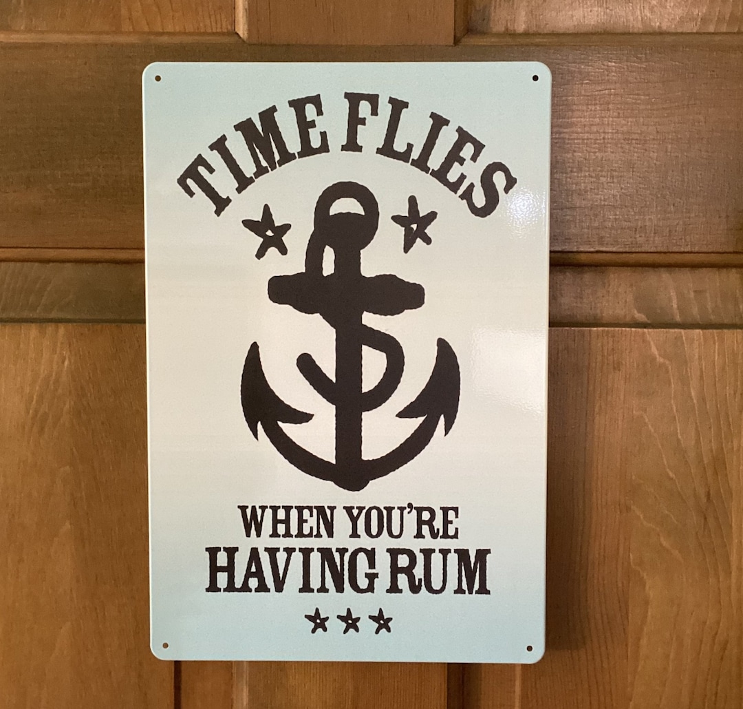 BOGO 50% Off, Drinking Sign Wall Art Decor, 8x12 Tin Sign - Time Flies ...