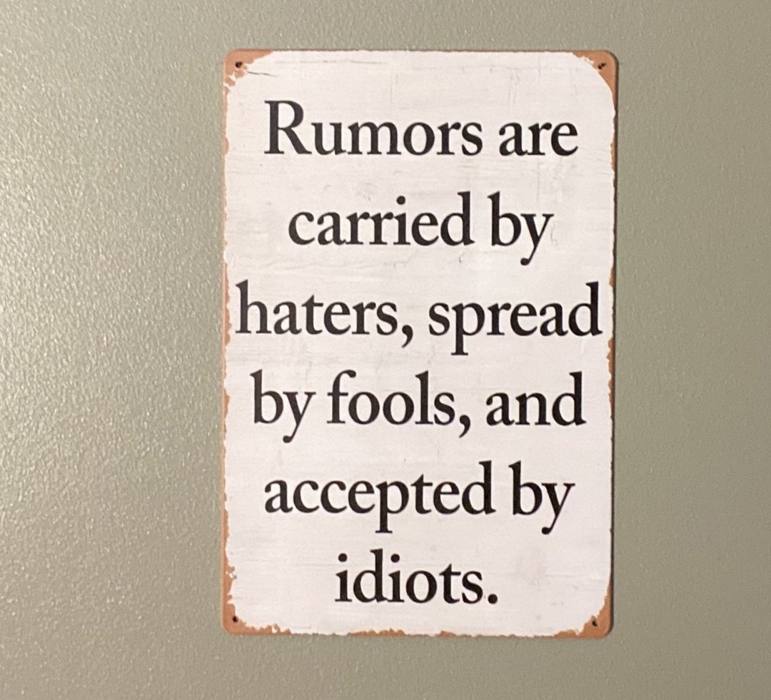 BOGO 50% Off, Rumors Wall Art Decor, 8x12 Tin Sign - Rumors Carried by ...