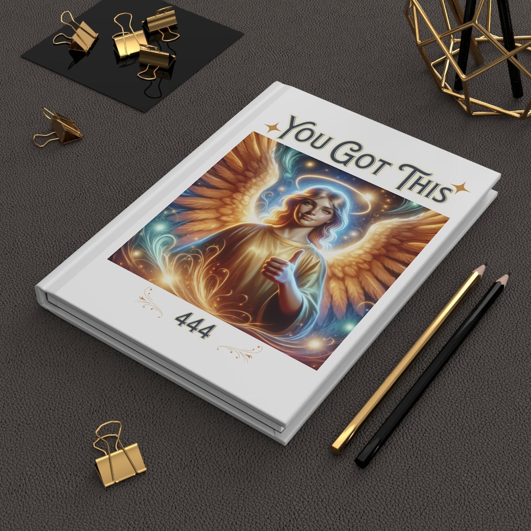 You Got This Angel 444 Hardcover Matte Journal | Angel Number Journal ...
