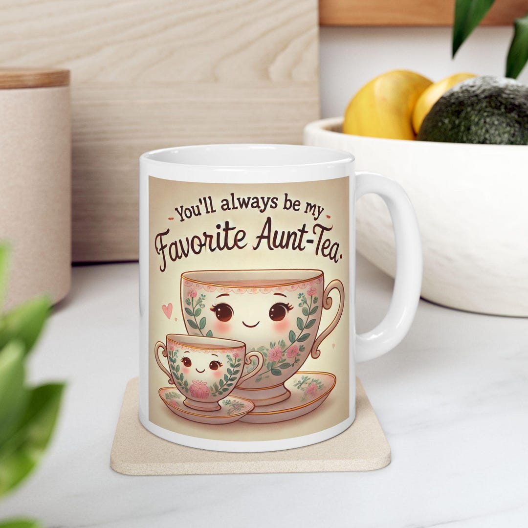 Auntie Favorite Aunt-tea Ceramic Mug, 11oz Best Aunt Mug, Perfect Gift ...