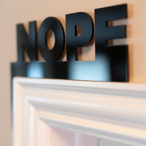 NOPE Sign for Above Door - Funny Acrylic Door Sitter - Wall Art Door ...