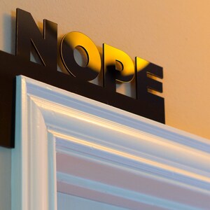 NOPE Sign for Above Door - Funny Acrylic Door Sitter - Wall Art Door ...