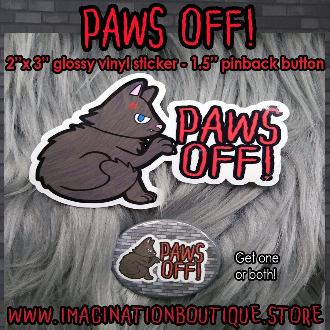 PAWS OFF! - Sticker or Button - Etsy