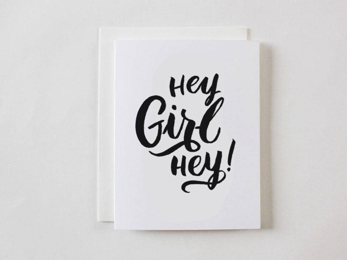 Hey Girl Hey Greeting Card - Etsy