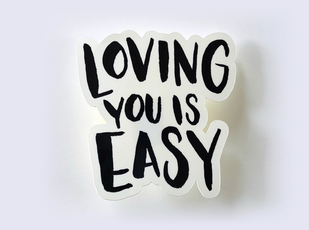 Loving You is Easy Sticker With Hand Lettering - Etsy