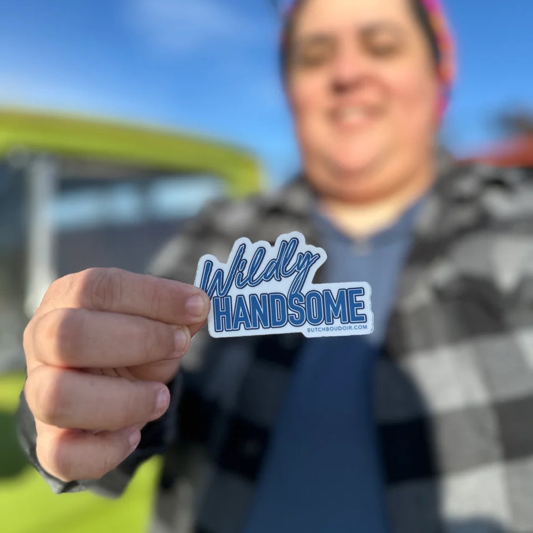 Wildly Handsome Sticker Butch Pride Decal - Etsy