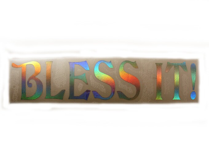BLESS IT Vinyl Sticker Collaboration With Signchronicity - Etsy