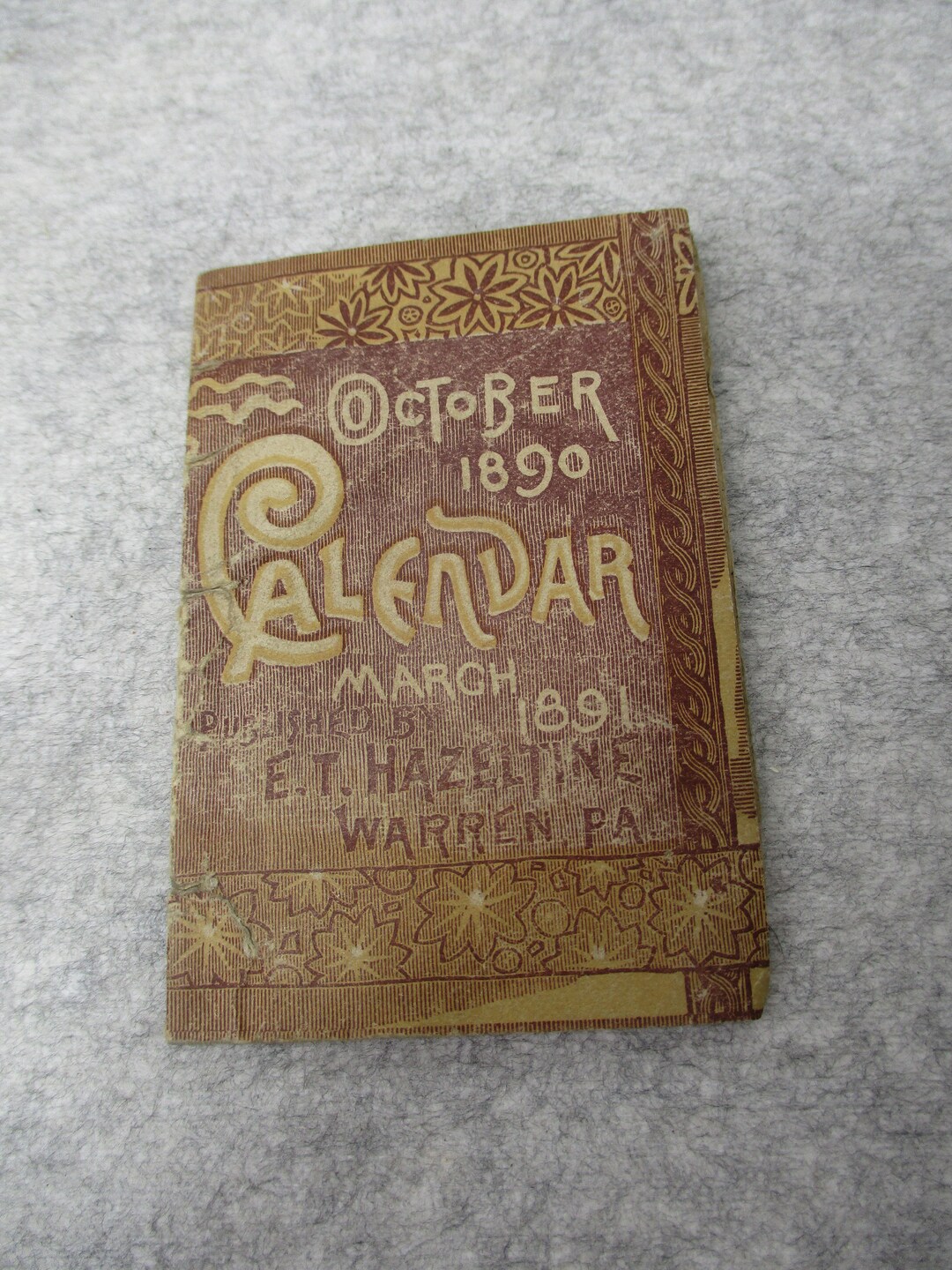 1890 Calendar E. T. Hazeltine Warren PA S. Stiger Toledo, IA Souvenir 3 ...