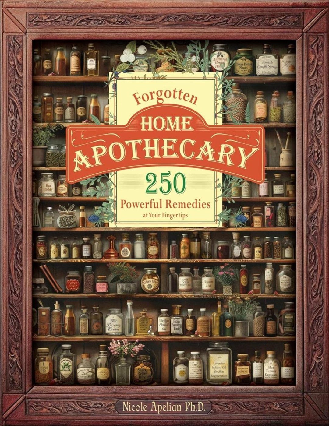 Forgotten Home Apothecary: 250 Natural Herbal Remedies Guide - Etsy Canada