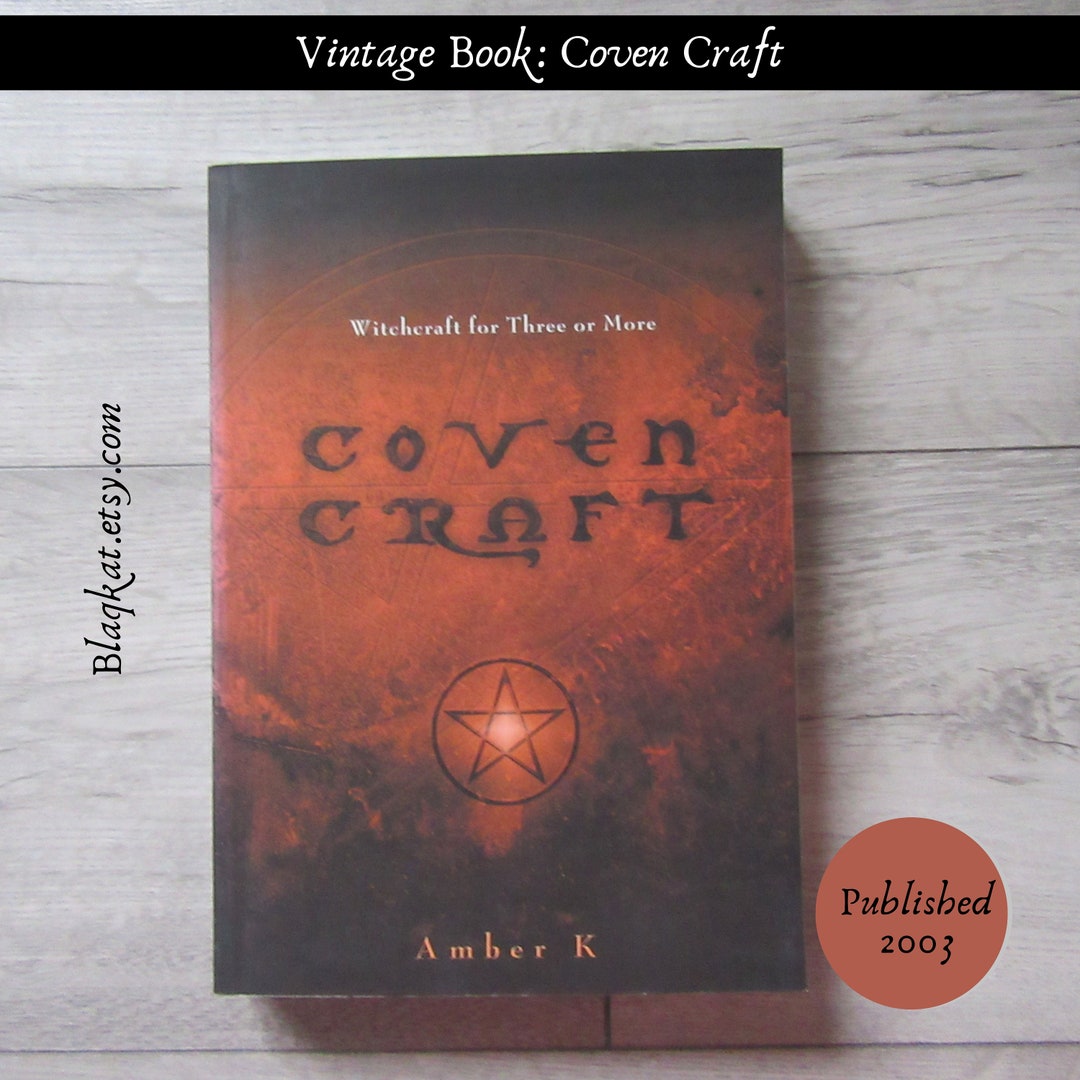 Coven Craft Book, A Complete Coven Guide. Vintage Paperbook Witchcraft Book Published 2003. A ...