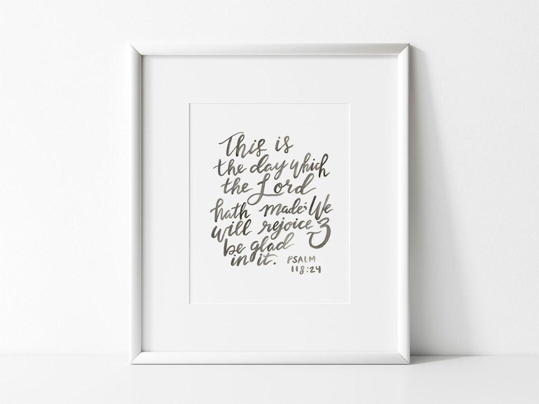 Psalm 118:24 Hand Lettered Watercolor Painting - Scripture Wall Art ...