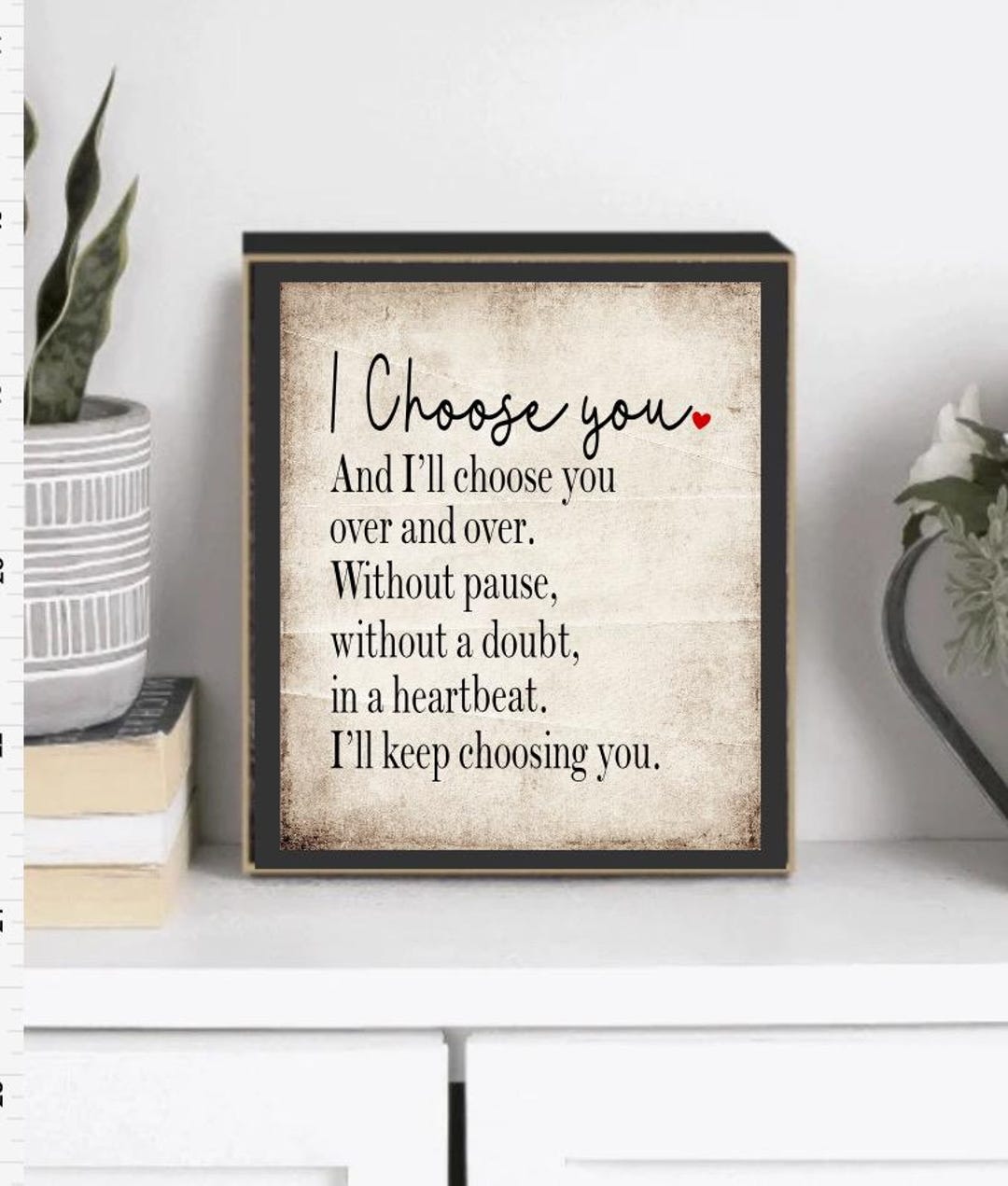 I Choose You Sign, Valentines Day Decor, Small Valentine Sign ...