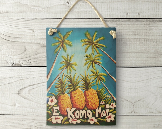 E Komo Mai Sign Hawaiian Sign Tropical Beach Decor Pineapple - Etsy