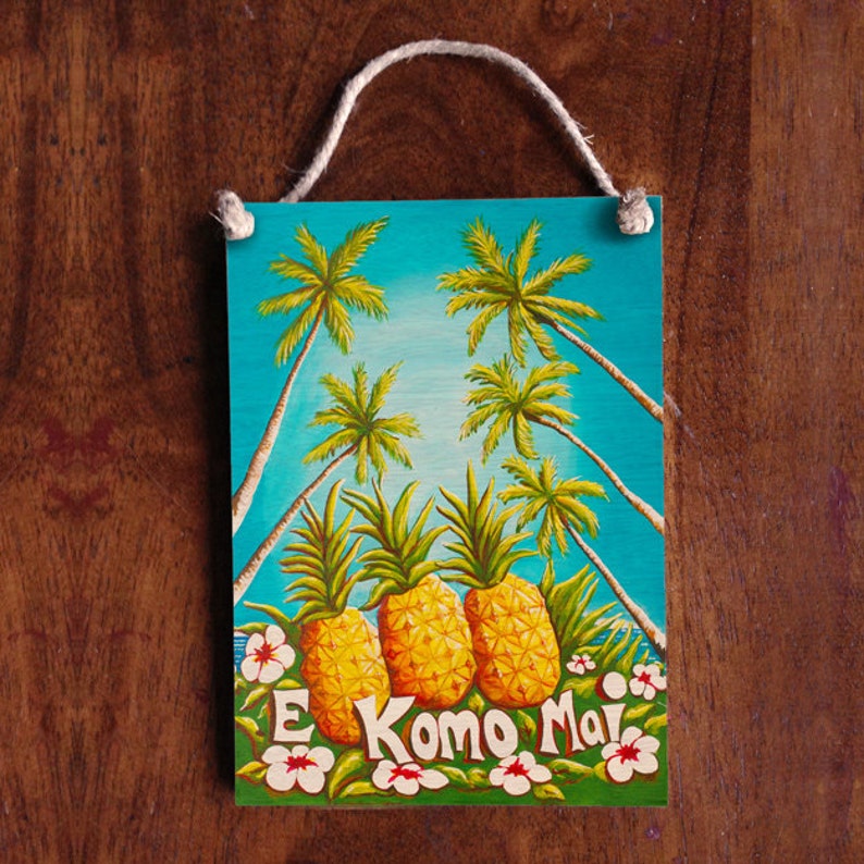 E Komo Mai Sign Hawaiian Sign Tropical Beach Decor Pineapple | Etsy