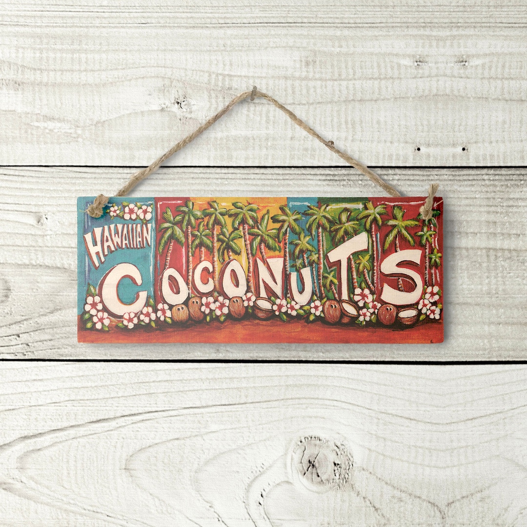 Coconuts Small Sign - Hawaiian Sign Tropical Beach Decor - Etsy