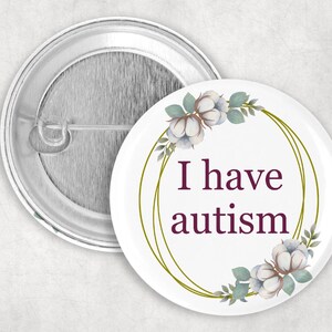 I Have Autism and I Am Often Non-verbal Button, Nonverbal Button ...
