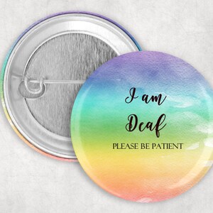 Deaf Pin, I Am Deaf Button, Hearing Loss Pin, Hearing Impaired Button ...