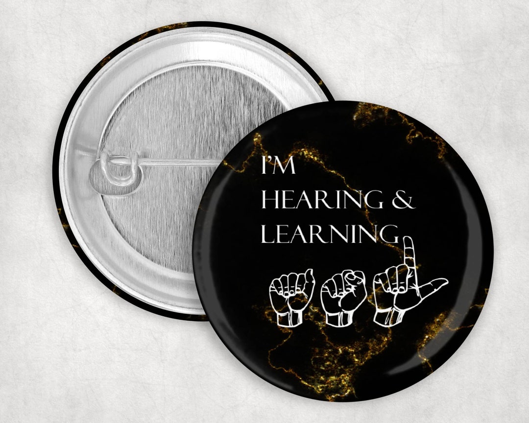 I'm Hearing and Learning Asl Button, I'm Learning ASL Magnet, American ...