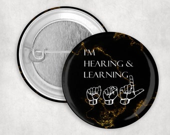I'm Hearing and Learning Asl Button ASL Fingerspelling - Etsy