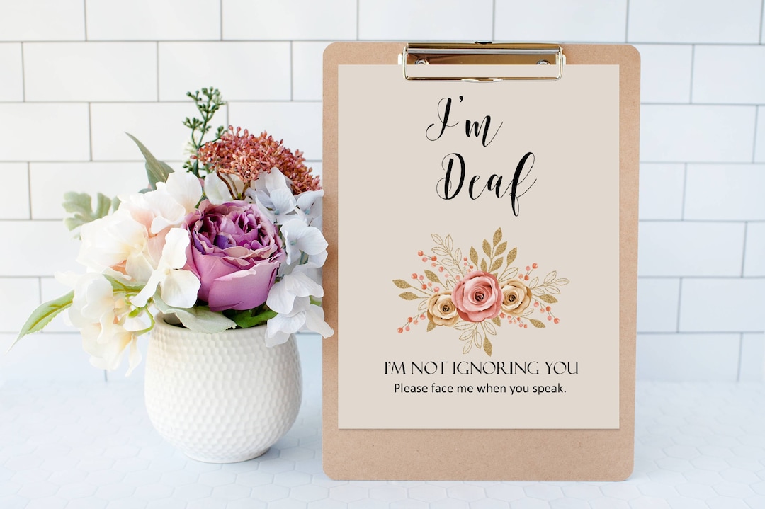 I'm Deaf Printable Sign for Desk or Wall, 8" X 10" I'm Deaf I'm Not ...