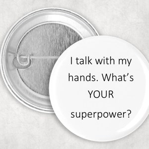 ASL Pin: I Talk With My Hands What's Your Superpower?, Sign Language ...