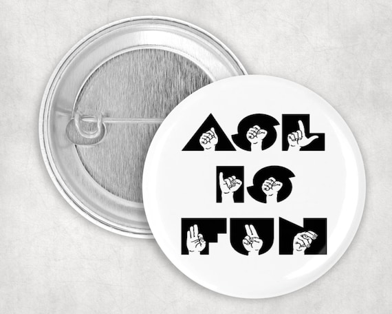 ASL Pin ASL is Fun Button American Sign Language Button ASL - Etsy