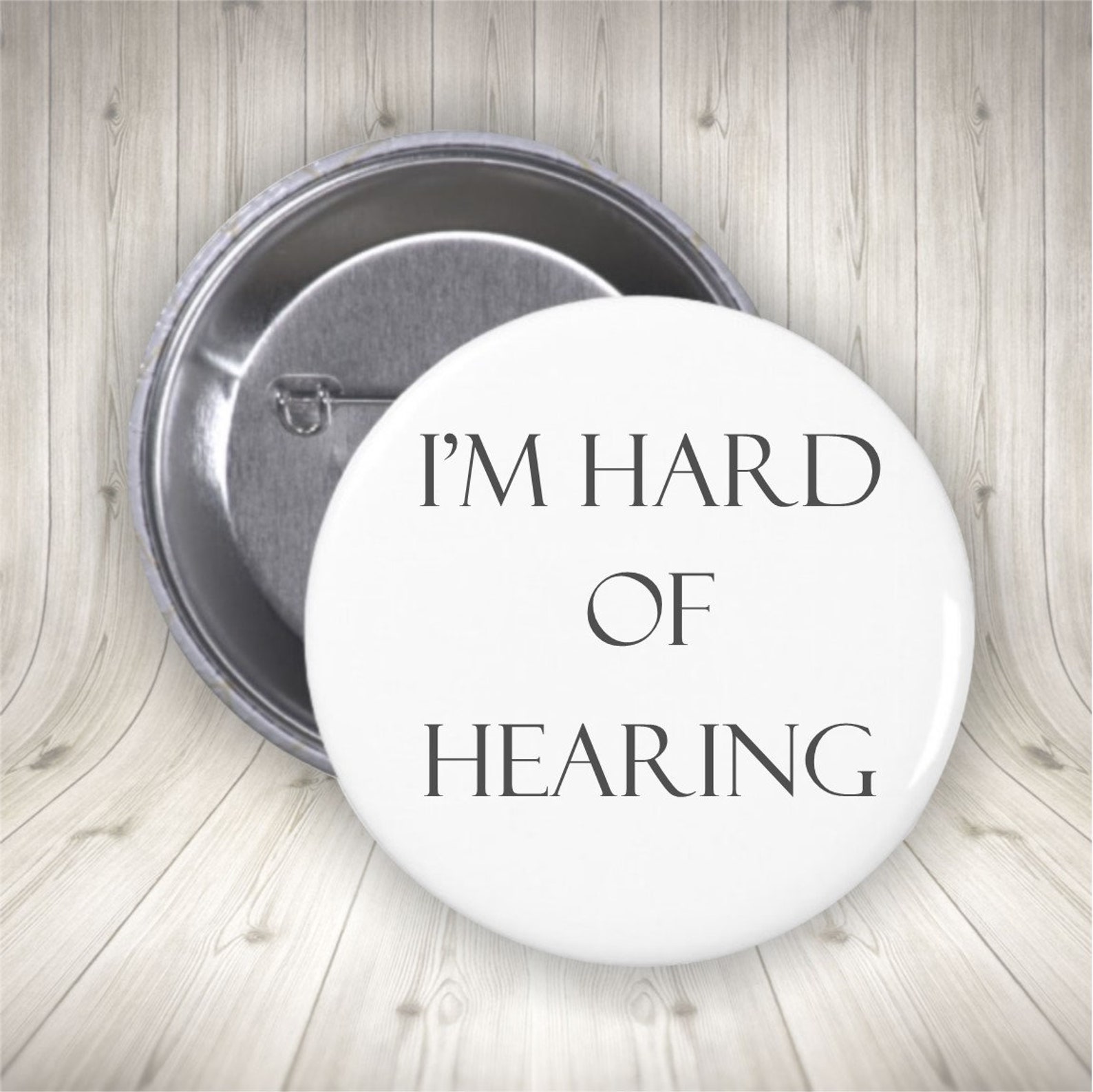 Hearing Loss Button: I'm Hard of Hearing, 1.25 2.25 or 3" Pin for Deaf ...