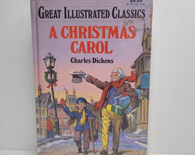 A Christmas Carol by Charles Dickens, Great Illustrated Classics ...