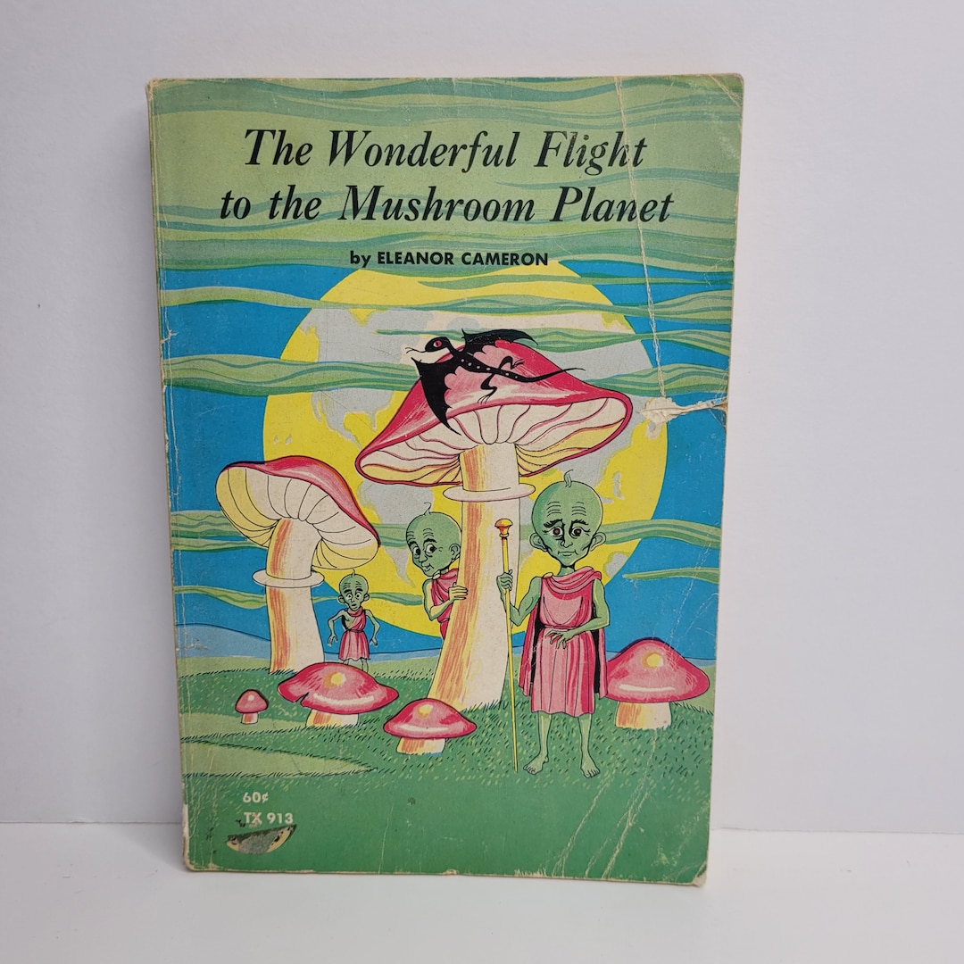 The Wonderful Flight to the Mushroom Planet by Eleanor Cameron, Vintage ...
