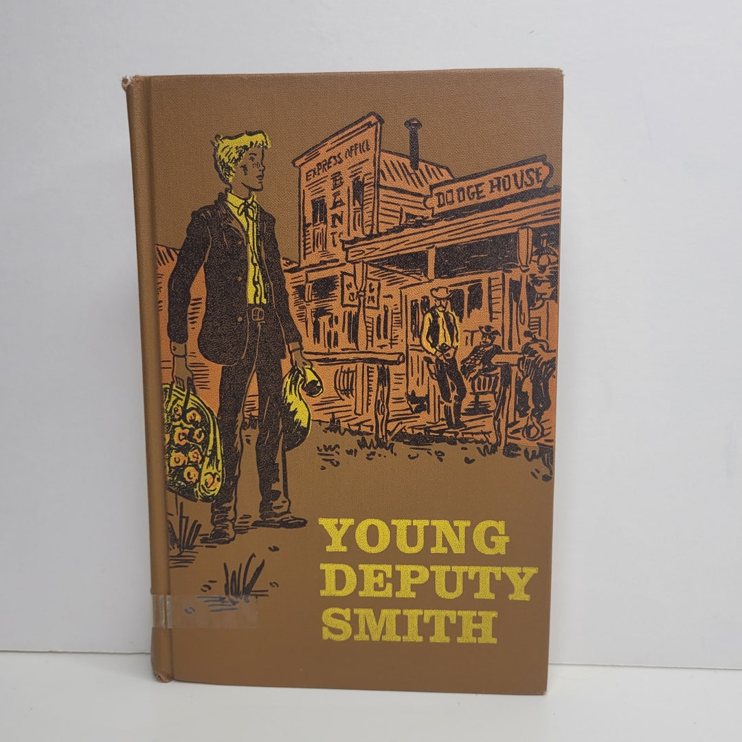 Young Deputy Smith by Dale White, Illustrated by Charles Greer, Vintage ...